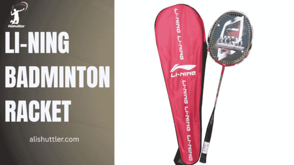 Li-Ning Badminton Rackets: Best USA & Canada Guide for 2025