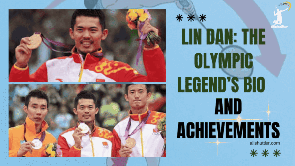 Lin Dan: The Olympic Legend’s Bio and Achievements 2026 - alishuttler.com
