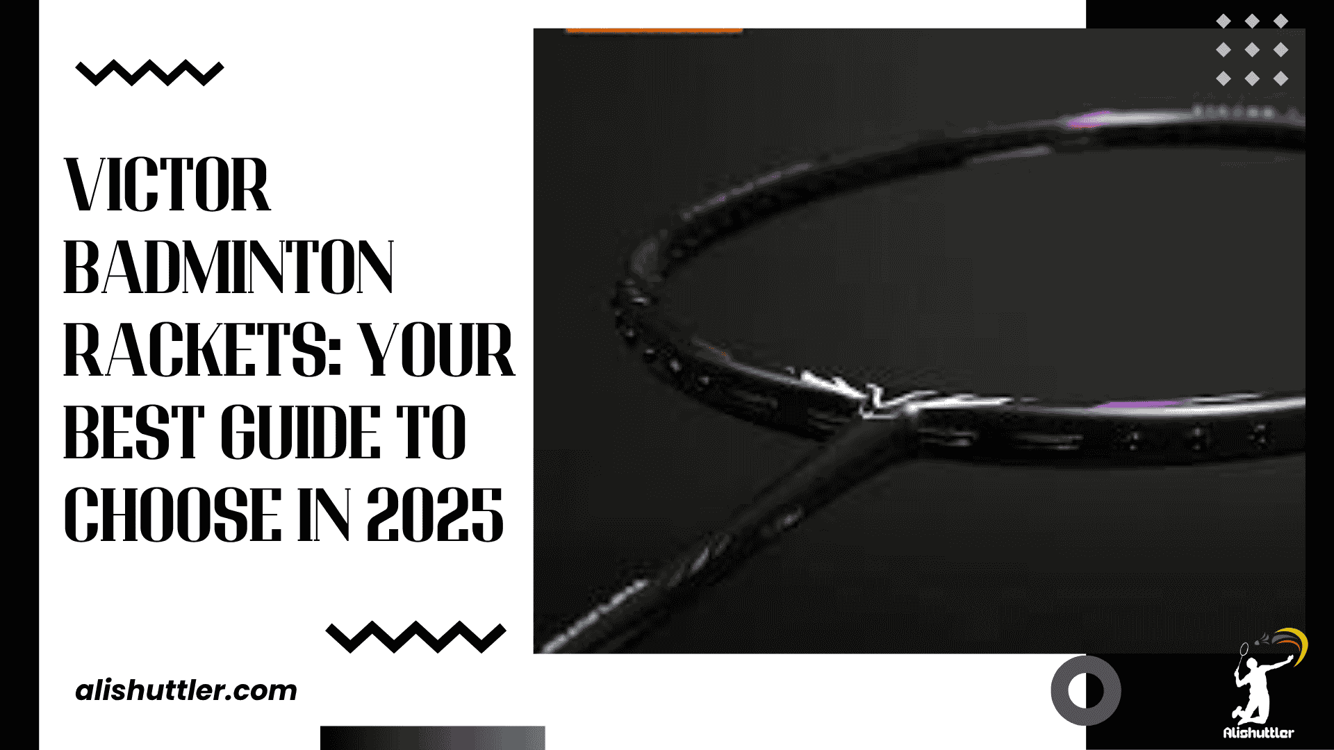 Victor Badminton Rackets: Best Guide to Choosing in 2025