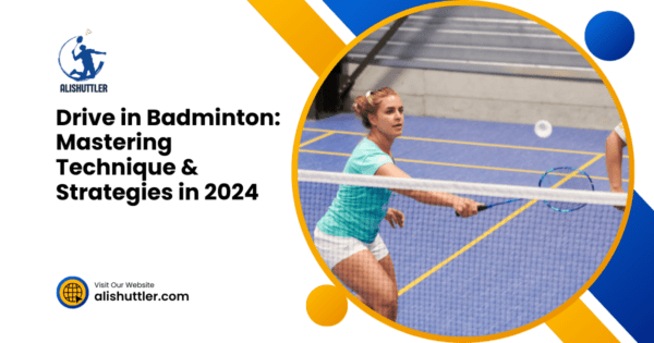 Drive in Badminton: Proven Mastering Technique & Strategies in...